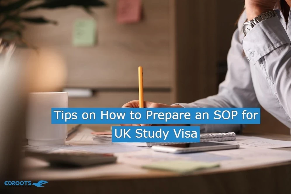 Tips on How to Prepare an SOP for a UK Study Visa